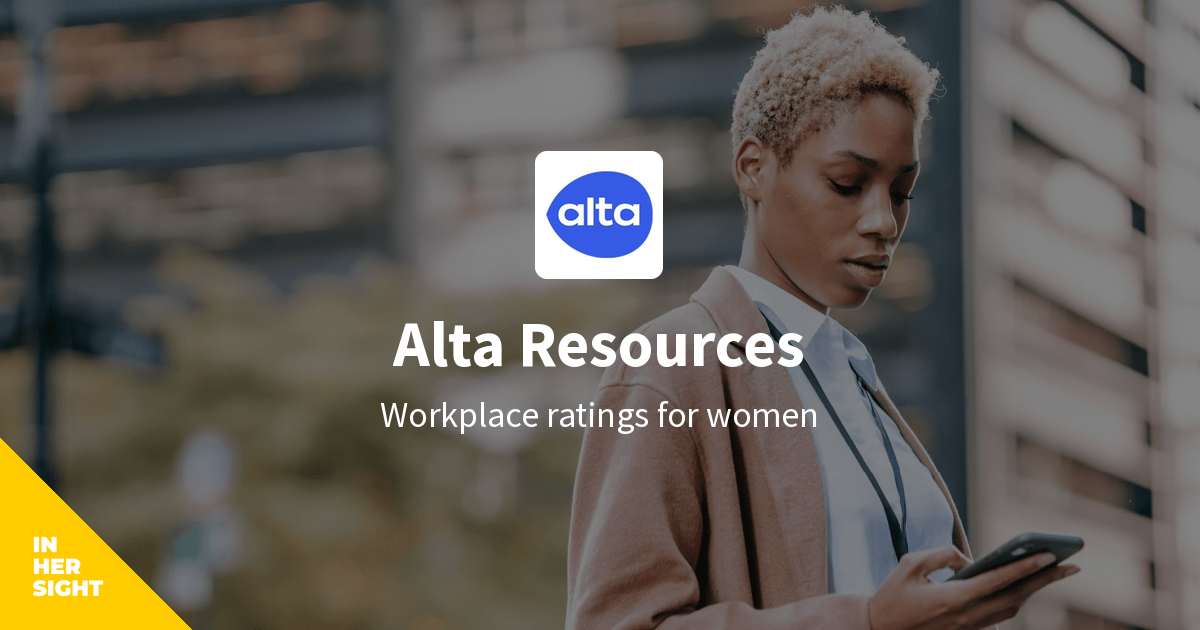 Salary Satisfaction at Alta Resources | InHerSight