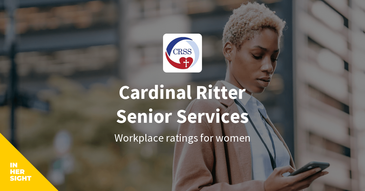 Cardinal Ritter Senior Services Reviews from Women | InHerSight