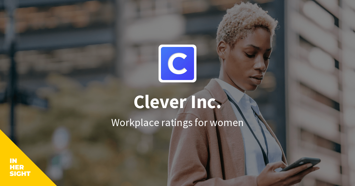 Clever Inc. Jobs | InHerSight