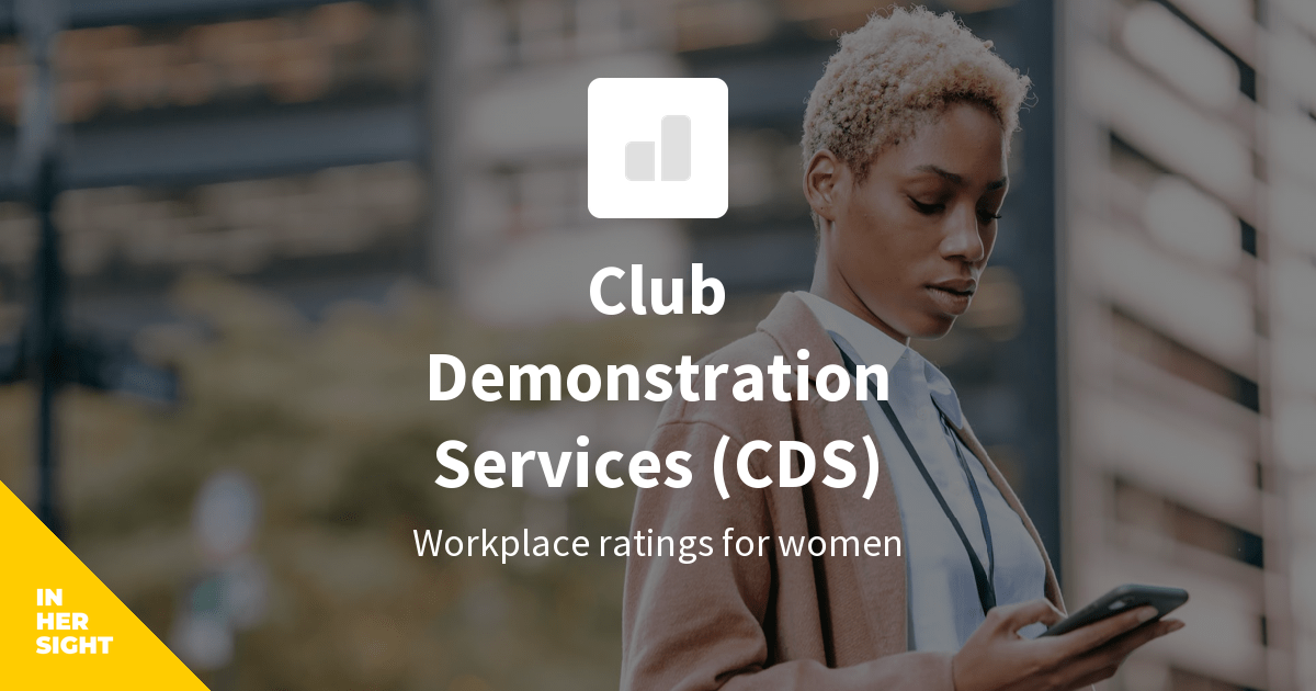 Club Demonstration Services (CDS) Reviews from Women | InHerSight