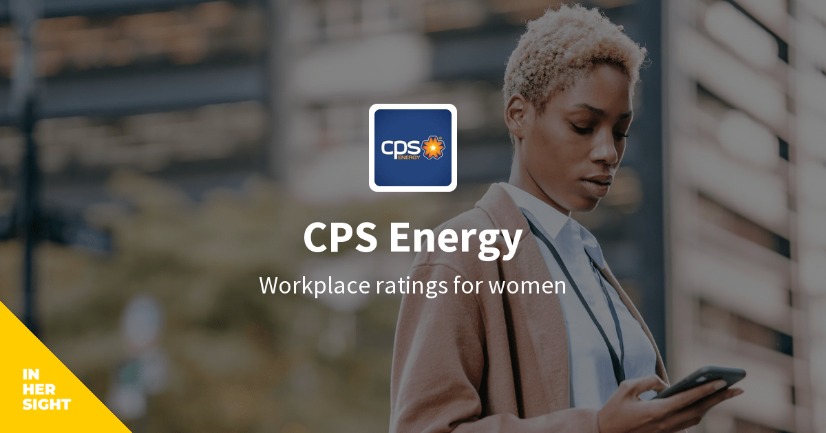 CPS Energy Reviews from Women | InHerSight
