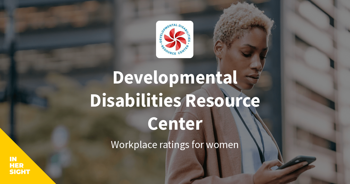 Developmental Disabilities Resource Center Careers | InHerSight