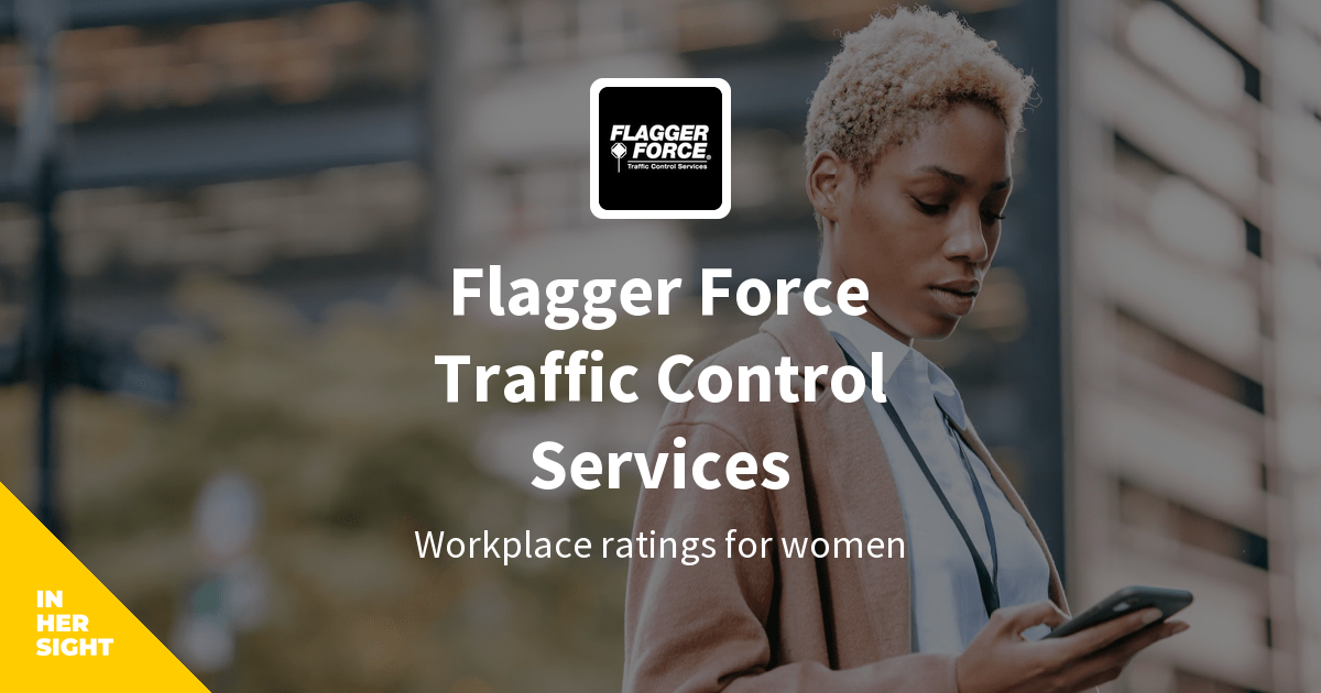 Flagger Force Traffic Control Services Reviews from Women | InHerSight