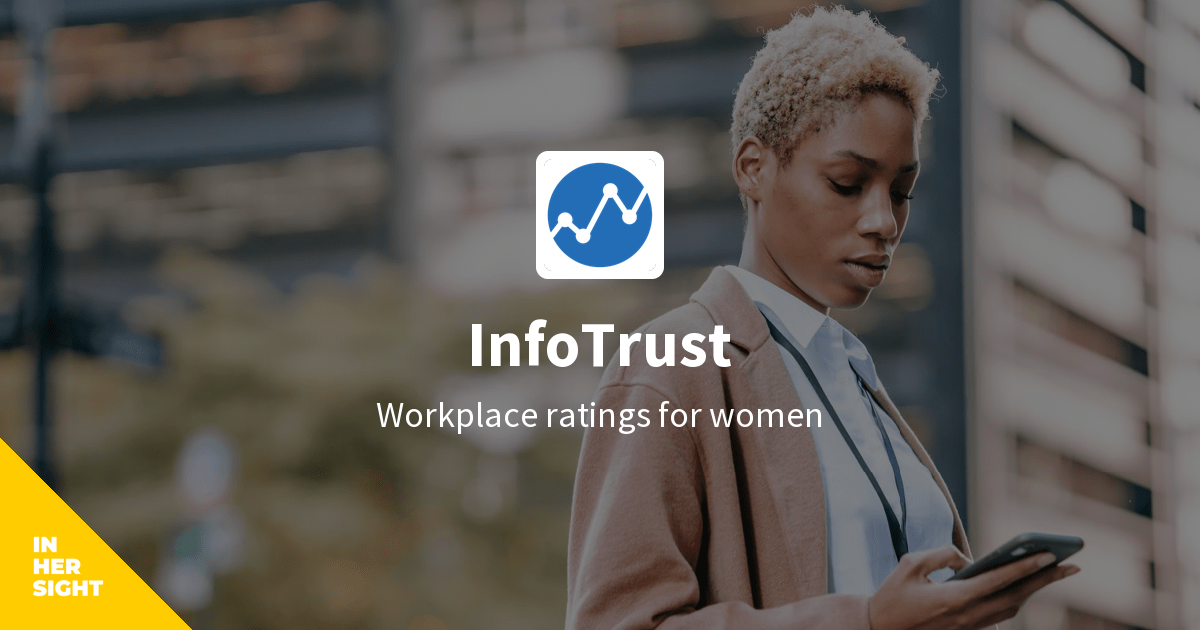 InfoTrust Jobs | InHerSight