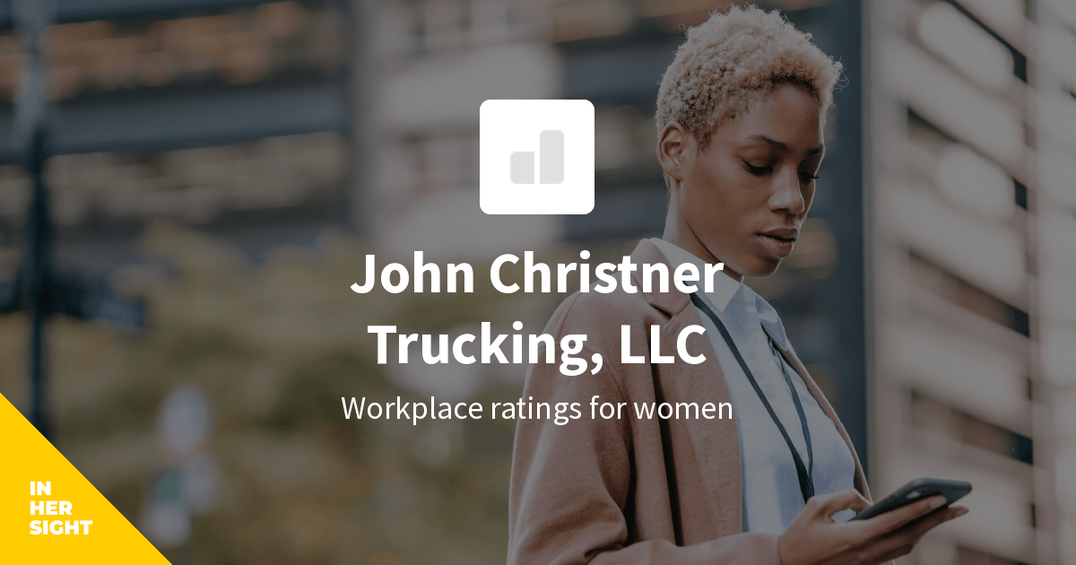 John Christner Trucking, LLC Jobs | InHerSight