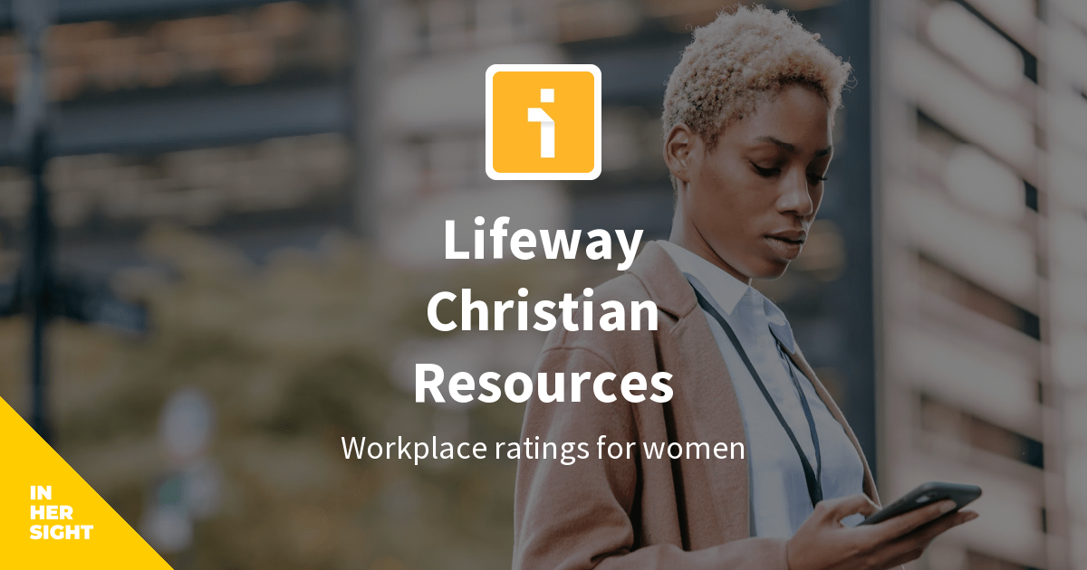 Lifeway Christian Resources Benefits & Perks | InHerSight