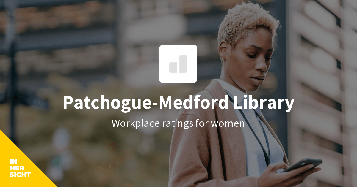 Patchogue-Medford Library Careers | InHerSight