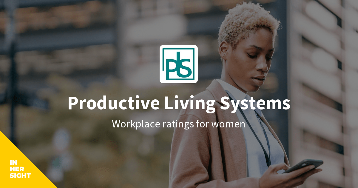 Productive Living Systems Reviews from Women | InHerSight