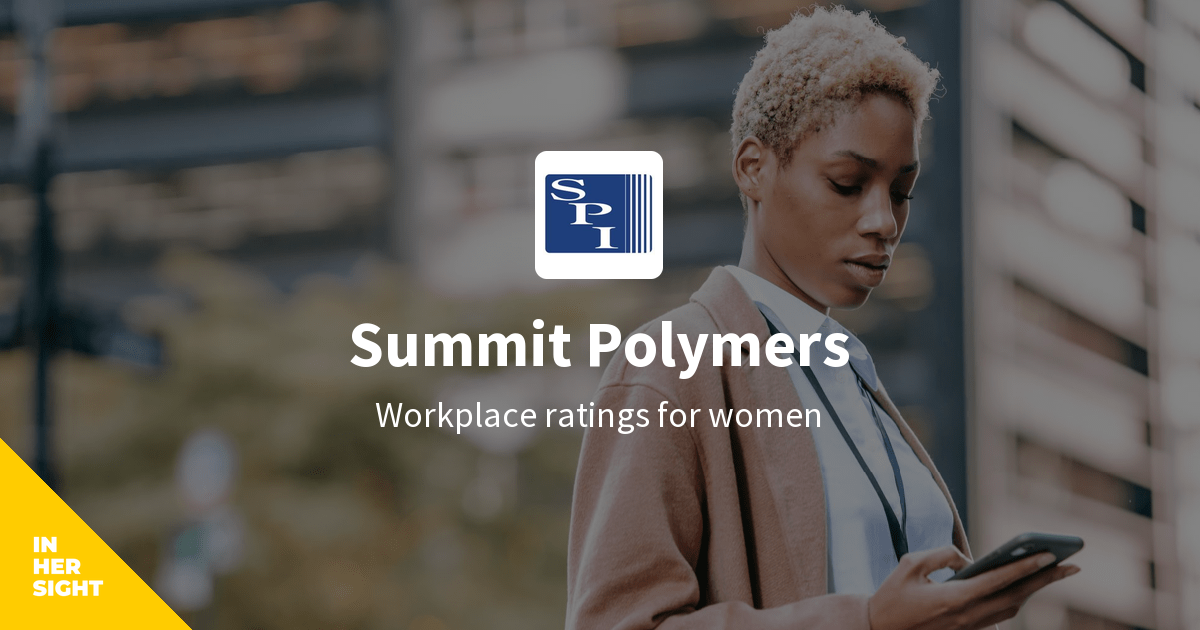 Summit Polymers Reviews from Women | InHerSight