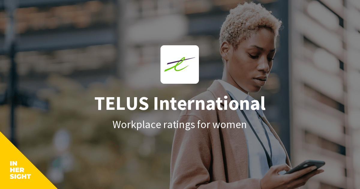 TELUS International Reviews from Women | InHerSight