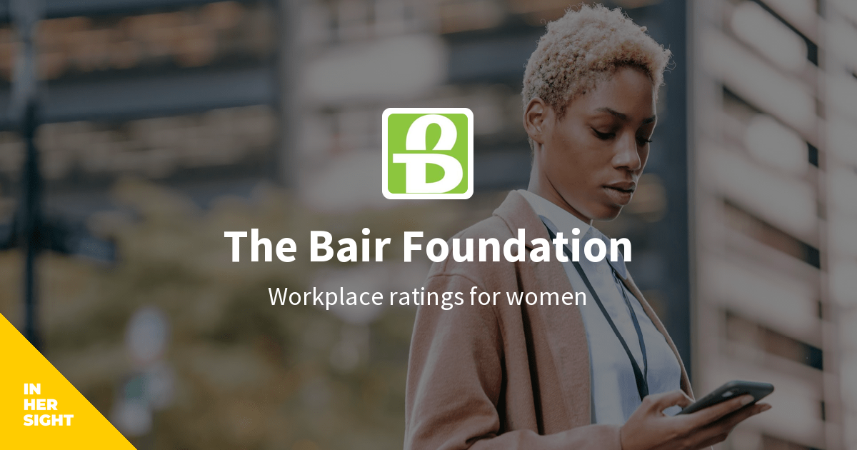 The Bair Foundation Reviews from Women | InHerSight