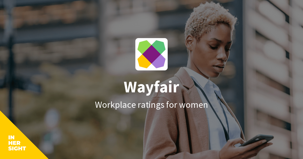 Wayfair Reviews from Women | InHerSight
